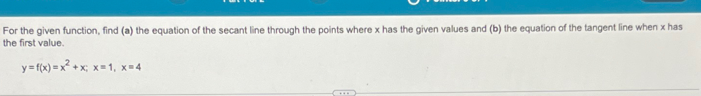 Solved For the given function, find (a) ﻿the equation of the | Chegg.com