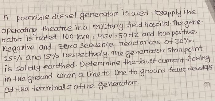 Solved A portable diesel generator is used tosapply the | Chegg.com