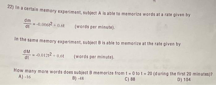 Solved 22) In a certain memory experiment, subject A is able | Chegg.com