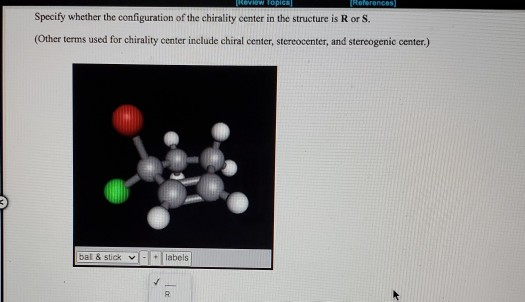Specify whether the configuration of the chirality | Chegg.com