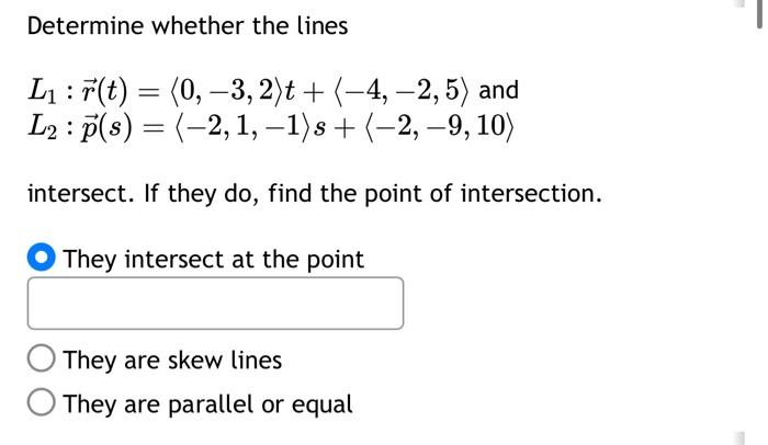 Solved Determine whether the lines | Chegg.com