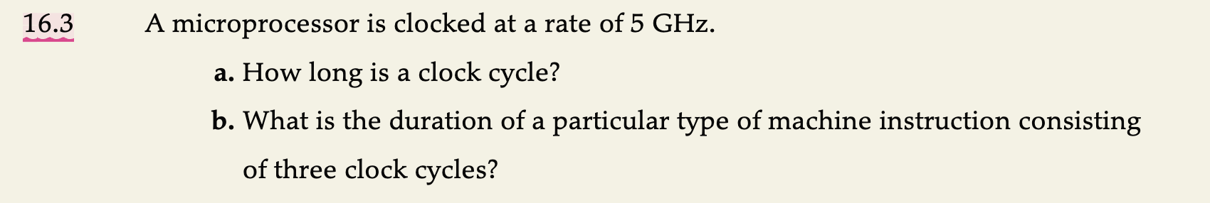 Solved 16.3 ﻿A microprocessor is clocked at a rate of | Chegg.com