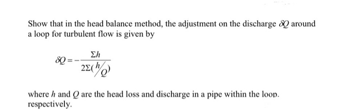 Solved Show that in the head balance method, the adjustment | Chegg.com