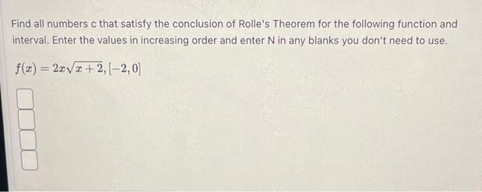 Solved Find all numbers c that satisfy the conclusion of | Chegg.com