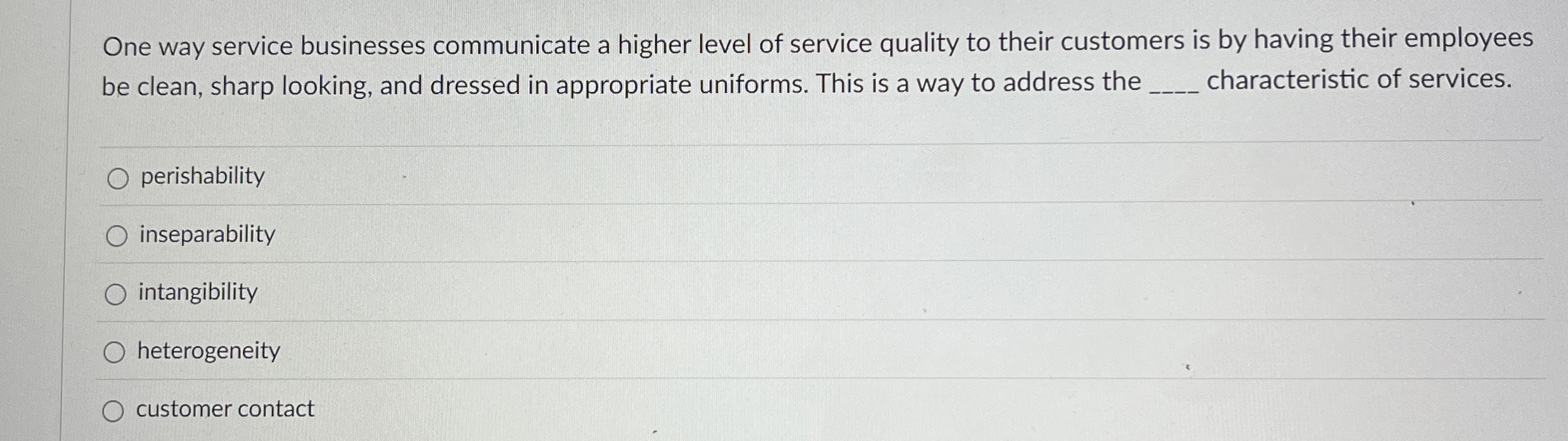 Solved One way service businesses communicate a higher level | Chegg.com