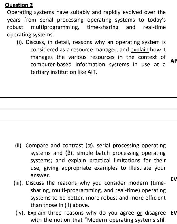 Solved Question 2 Operating systems have suitably and | Chegg.com