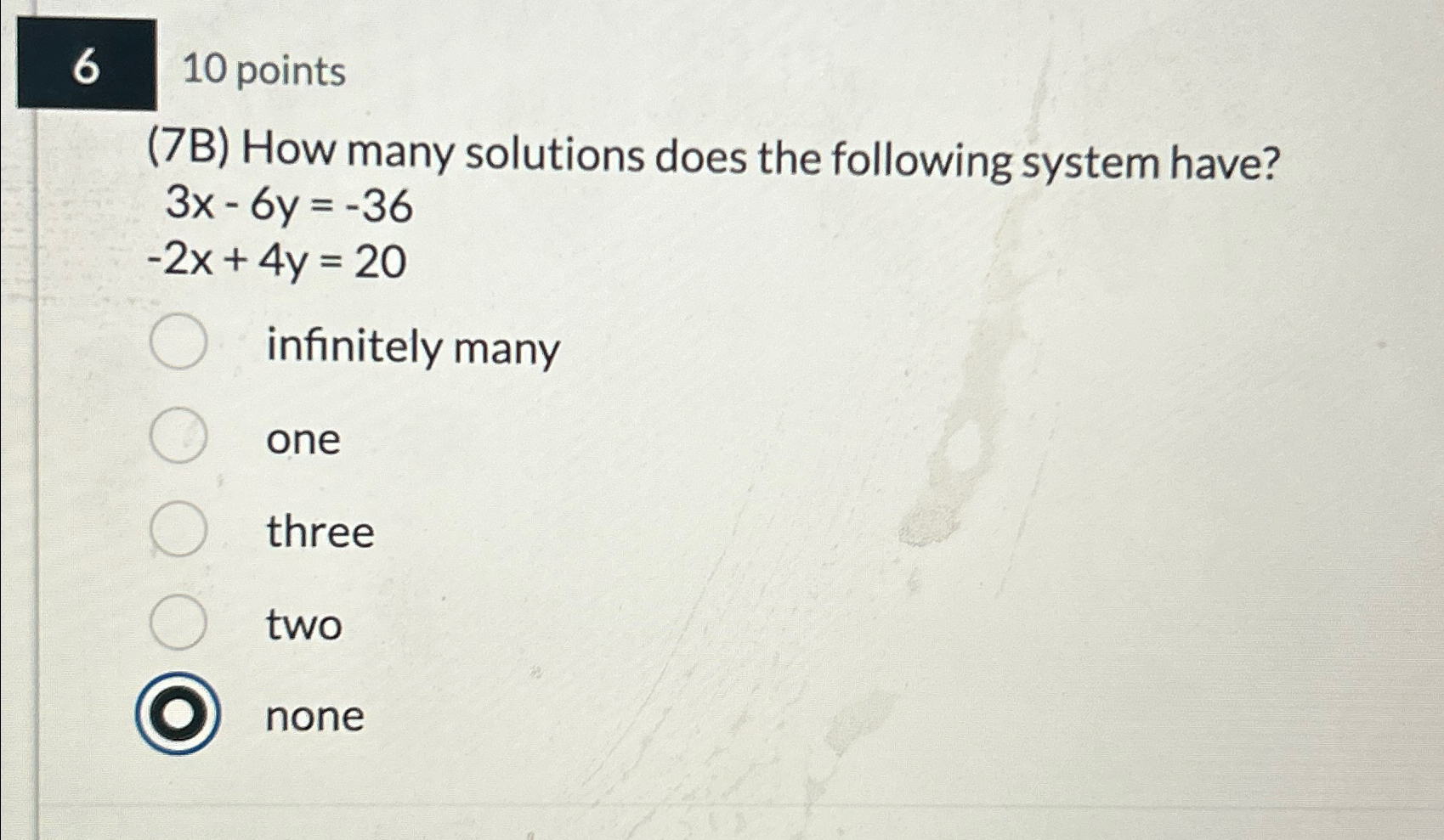 Solved 610 ﻿points(7B) ﻿How many solutions does the | Chegg.com