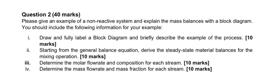 Question 2 (40 marks) Please give an example of a | Chegg.com