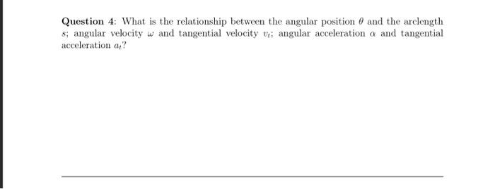 Solved Question 4: What is the relationship between the | Chegg.com