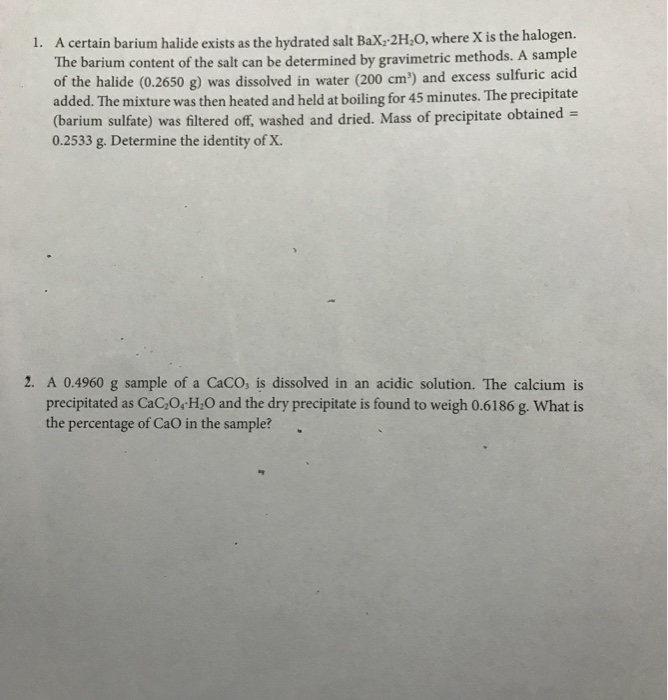 Solved 1. A certain barium halide exists as the hydrated | Chegg.com