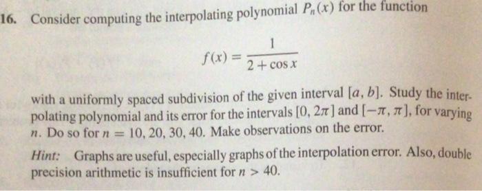 Solved 16. Consider computing the interpolating polynomial | Chegg.com