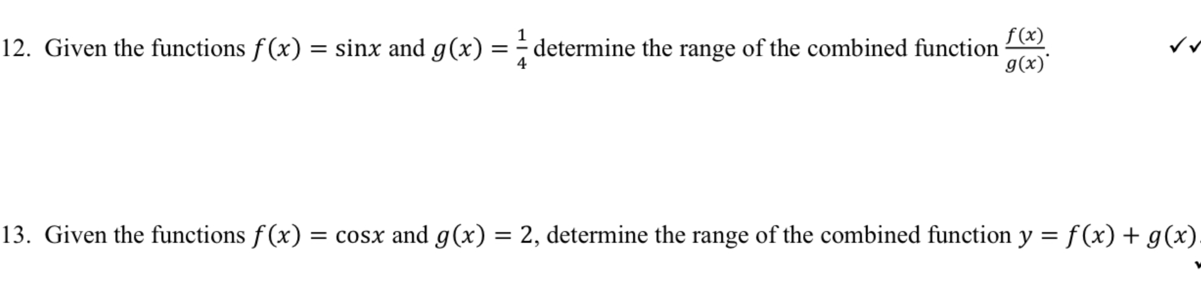 Solved Given the functions f(x)=sinx ﻿and g(x)=14 ﻿determine | Chegg.com
