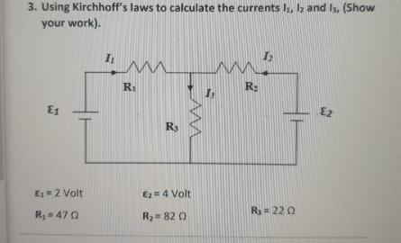 Solved Using Kirchhoff's laws to calculate the currents | Chegg.com