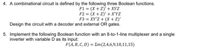 Solved 4. A combinational circuit is defined by the | Chegg.com