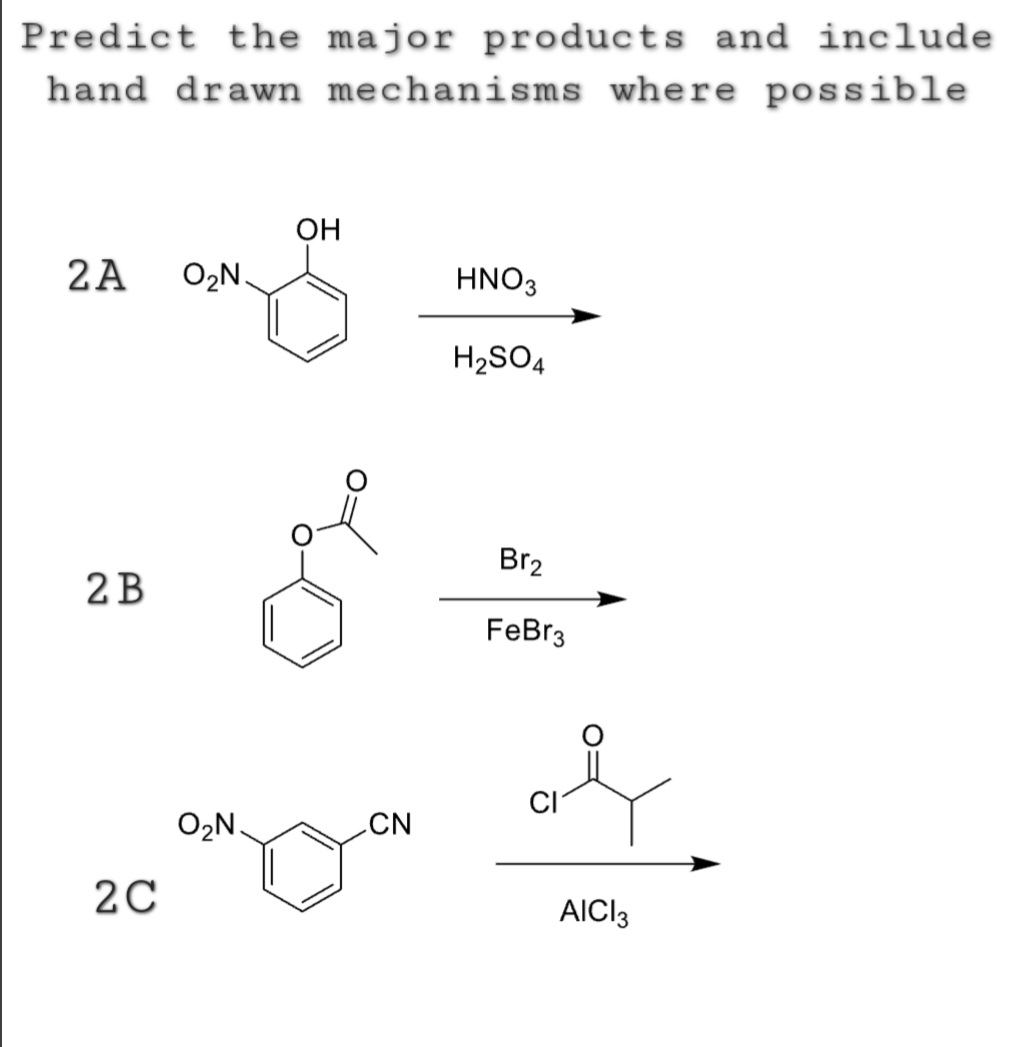 Predict the major products and include hand drawn | Chegg.com