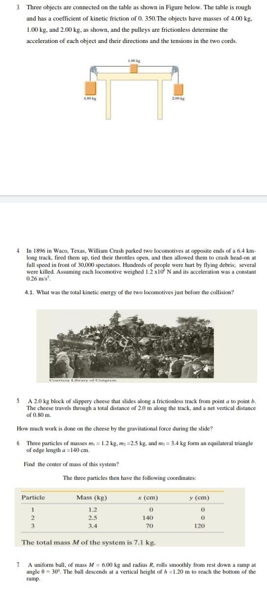Solved 3 Three objects are connected on the table as shown | Chegg.com