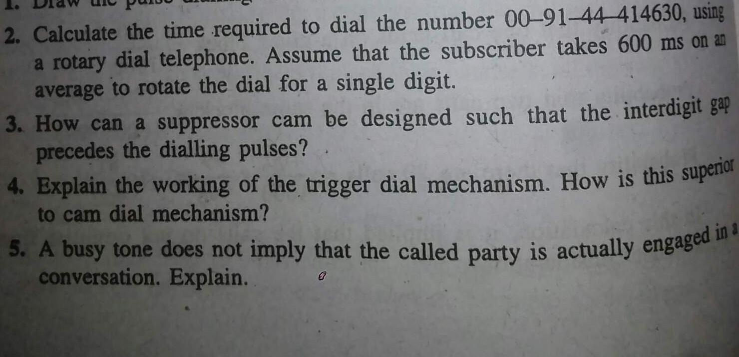 Solved 2. Calculate the time required to dial the number | Chegg.com