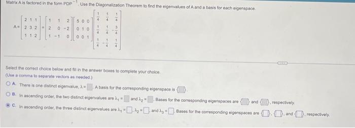 Solved Matrix Als factored in the form PDP Use the | Chegg.com