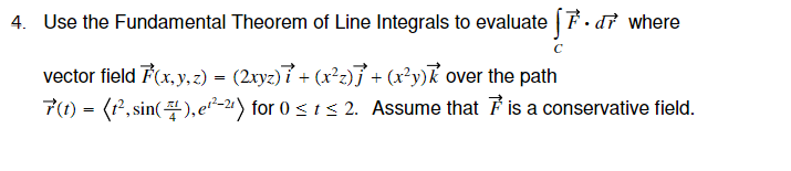 Solved Use the Fundamental Theorem of Line Integrals to | Chegg.com