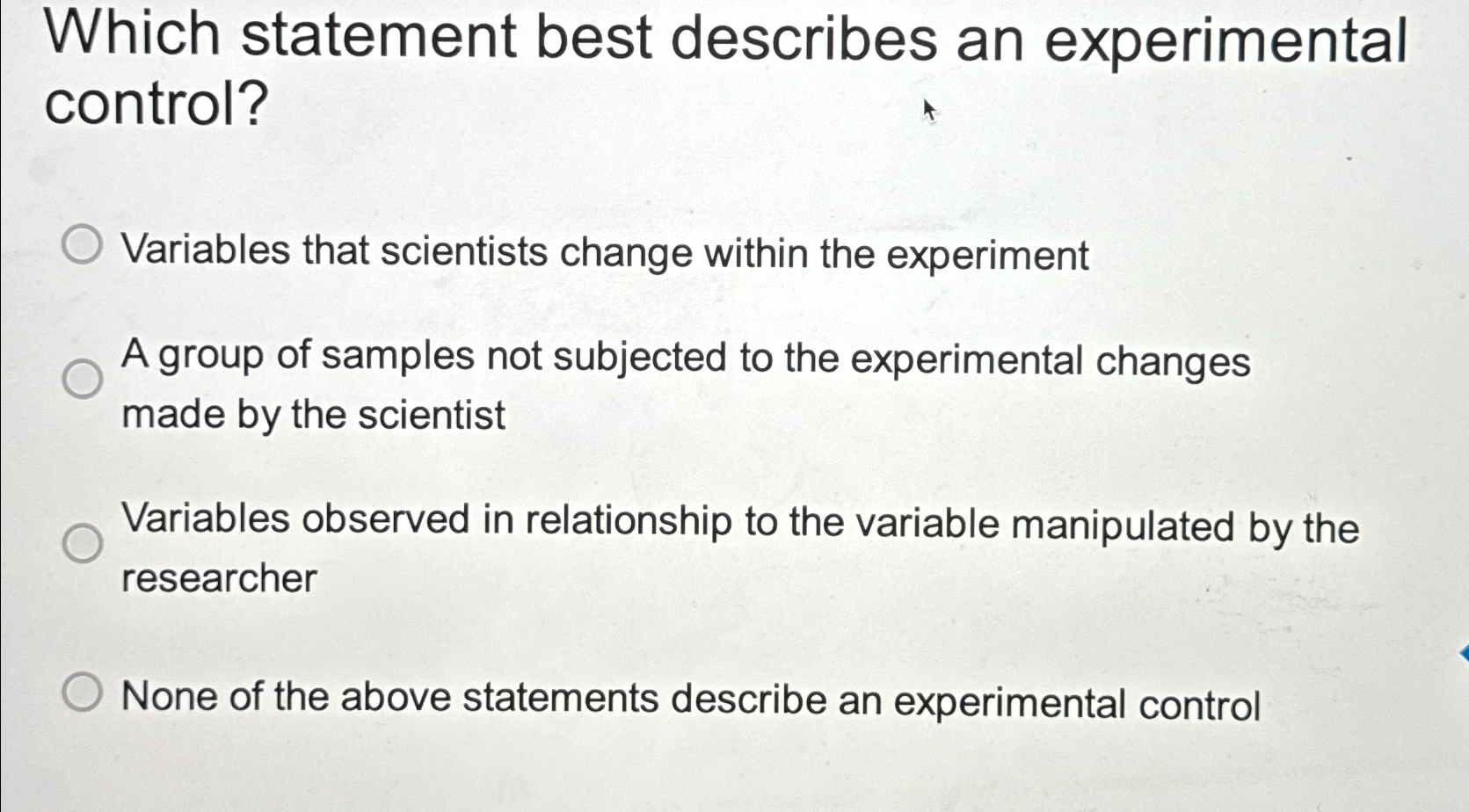 Solved Which statement best describes an experimental | Chegg.com