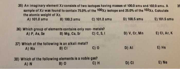Solved 35 35) An imaginary element Xz consists of two | Chegg.com