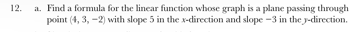 Solved a. ﻿Find a formula for the linear function whose | Chegg.com