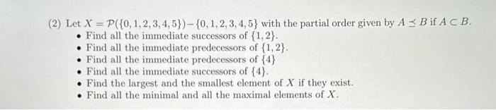 Solved (2) Let X=P({0,1,2,3,4,5})−{0,1,2,3,4,5} with the | Chegg.com