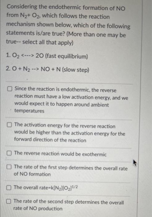 Solved Considering the endothermic formation of NO from | Chegg.com
