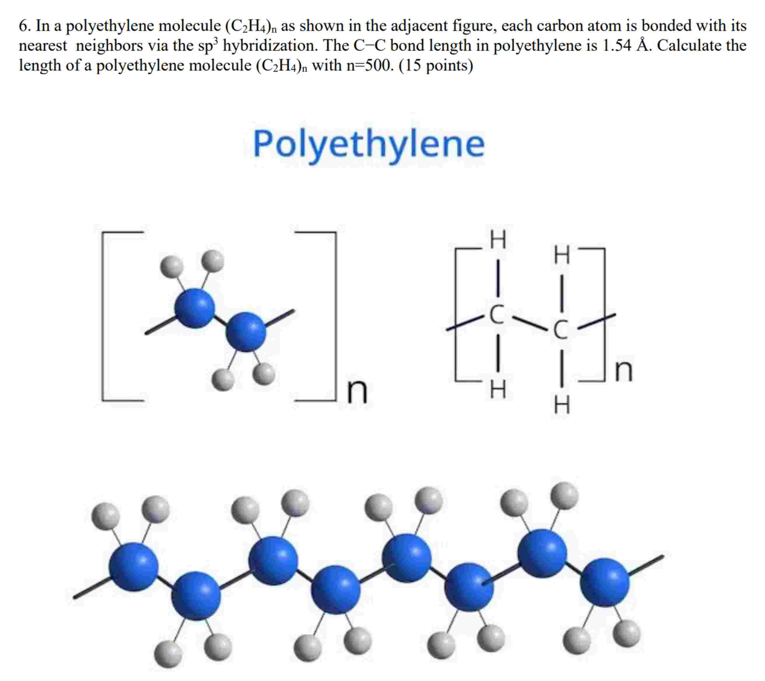 Solved In ﻿a polyethylene molecule (C2H4)n as ﻿shown in ﻿the | Chegg.com