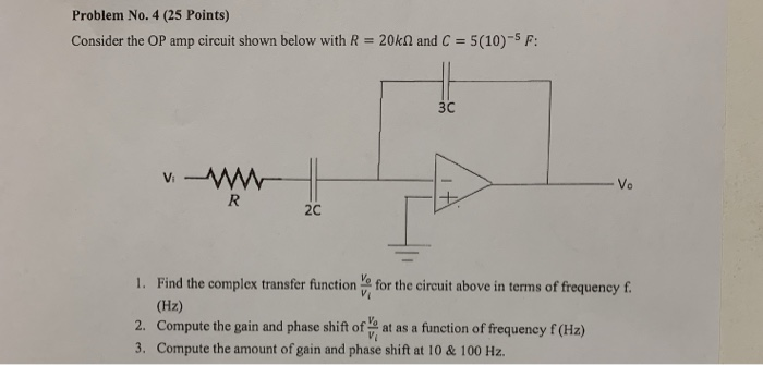 Solved Problem No. 4 (25 Points) Consider the OP amp circuit | Chegg.com
