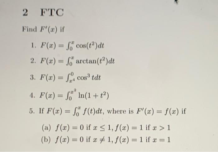 Solved 2 FTC Find \\( F^{\\prime}(x) \\) if 1. \\( | Chegg.com