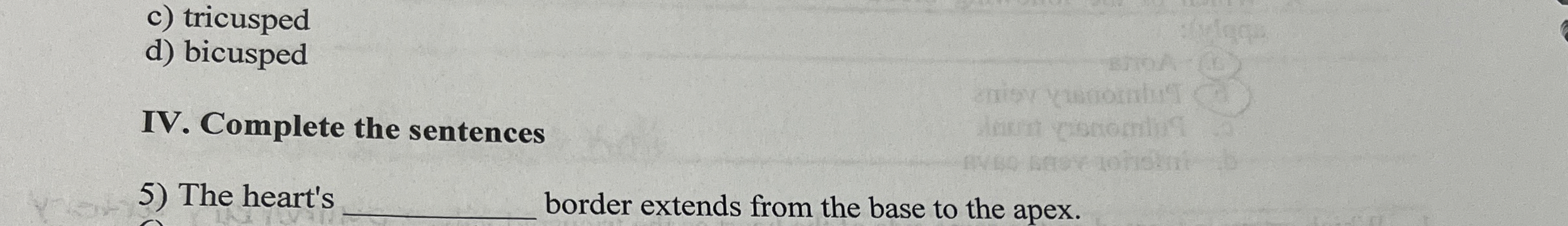Solved IV. ﻿Complete the sentencesThe heart's ﻿border | Chegg.com