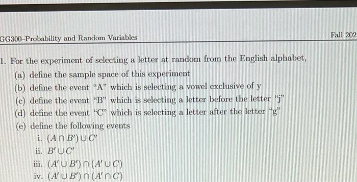 Solved For the experiment of selecting a letter at random | Chegg.com