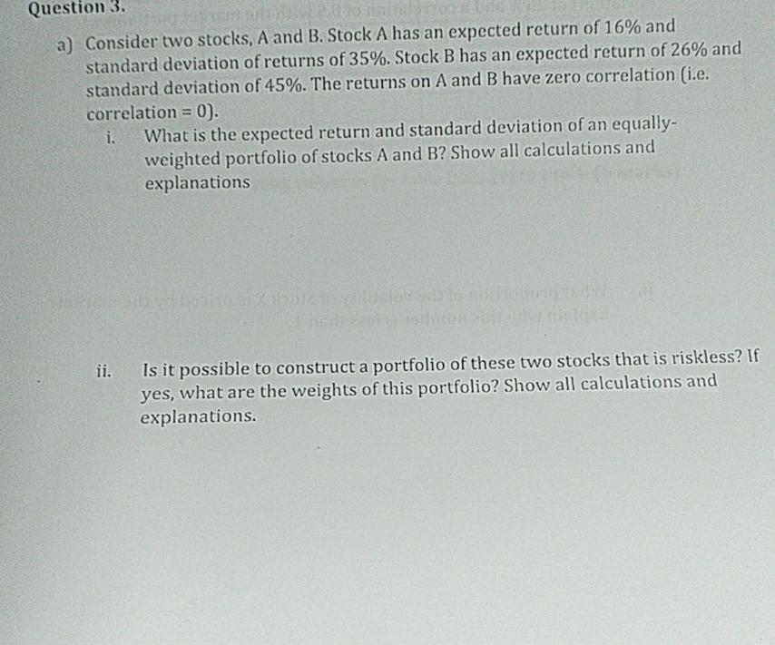 Solved Question 3.a) ﻿Consider two stocks, A and B. ﻿Stock A | Chegg.com