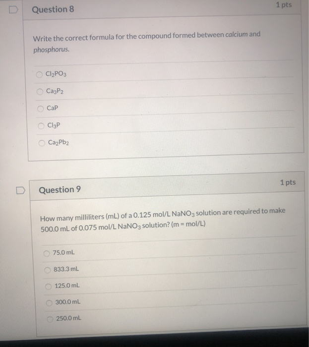 Solved 1 pts Question 8 Write the correct formula for the | Chegg.com