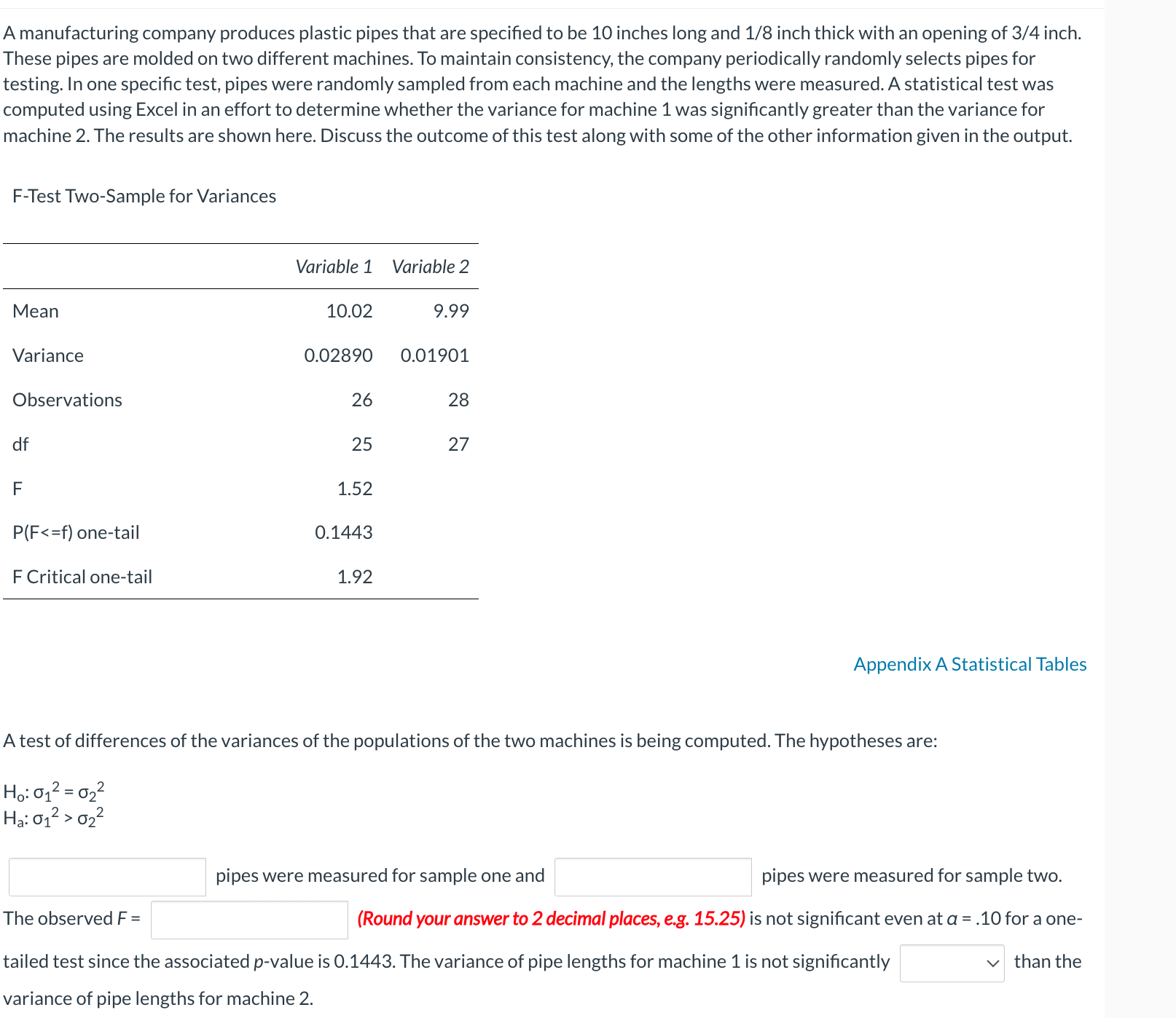 Solved A manufacturing company produces plastic pipes that | Chegg.com