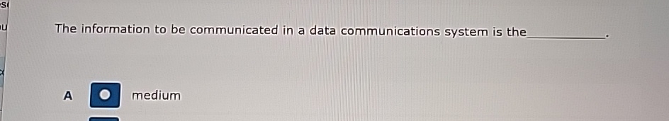 Solved The information to be communicated in a data | Chegg.com