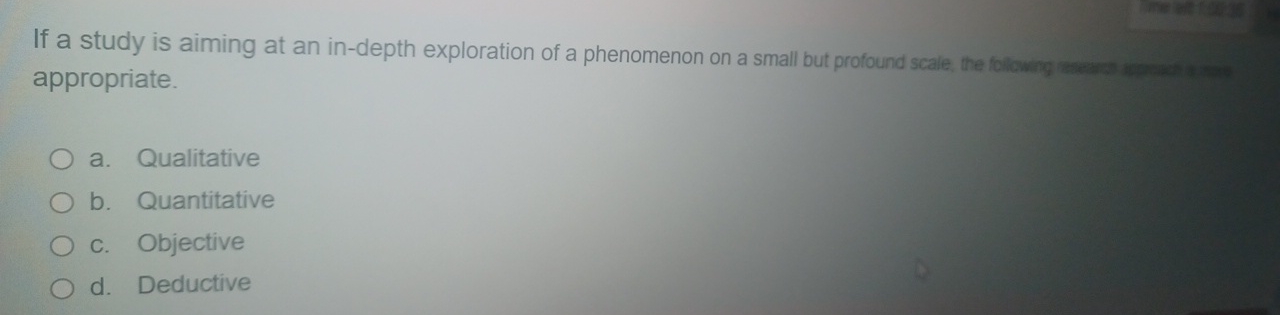 Solved If a study is aiming at an in-depth exploration of a | Chegg.com