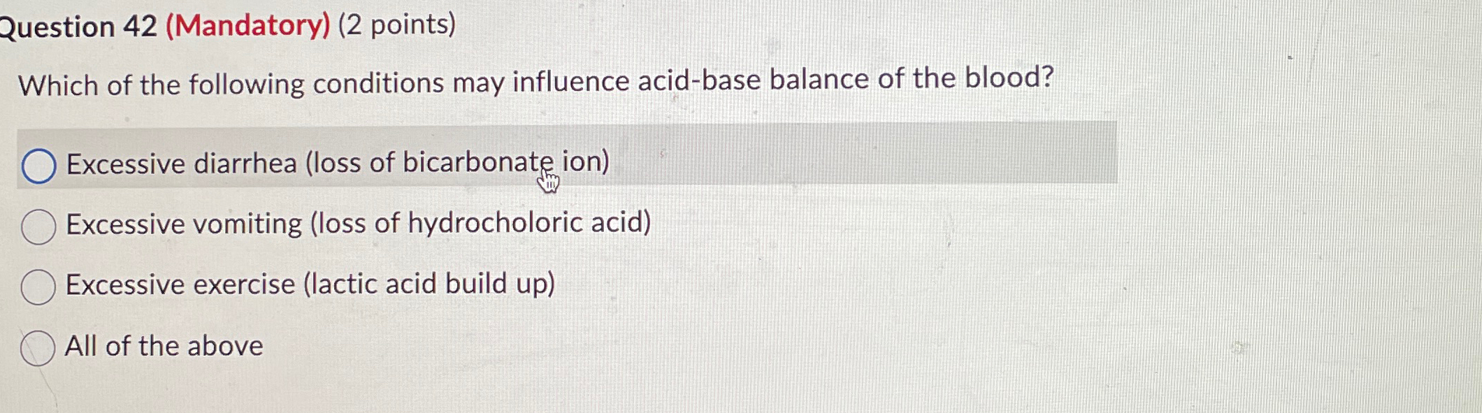 Solved Question 42 (Mandatory) (2 ﻿points)Which of the | Chegg.com