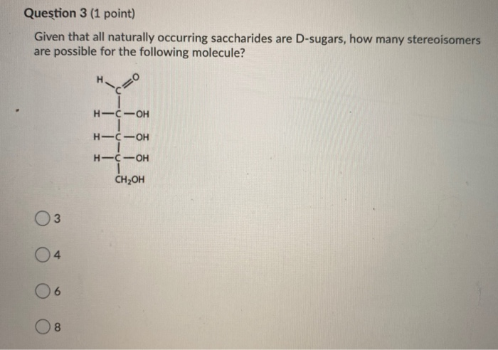 Solved Question 1 (1 point) To what what class of saccharide | Chegg.com Solved Question 1 (1 point) To what what class of saccharide | Chegg.com