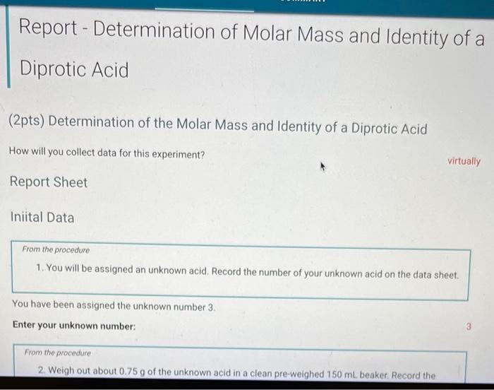 Report - Determination of Molar Mass and Identity of | Chegg.com