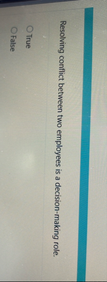 Solved Resolving conflict between two employees is a | Chegg.com