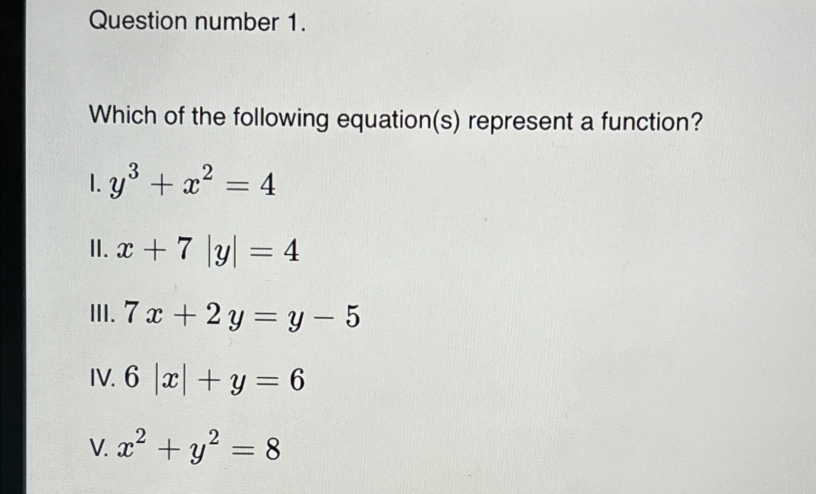 Solved Question number 1.Which of the following equation(s) | Chegg.com