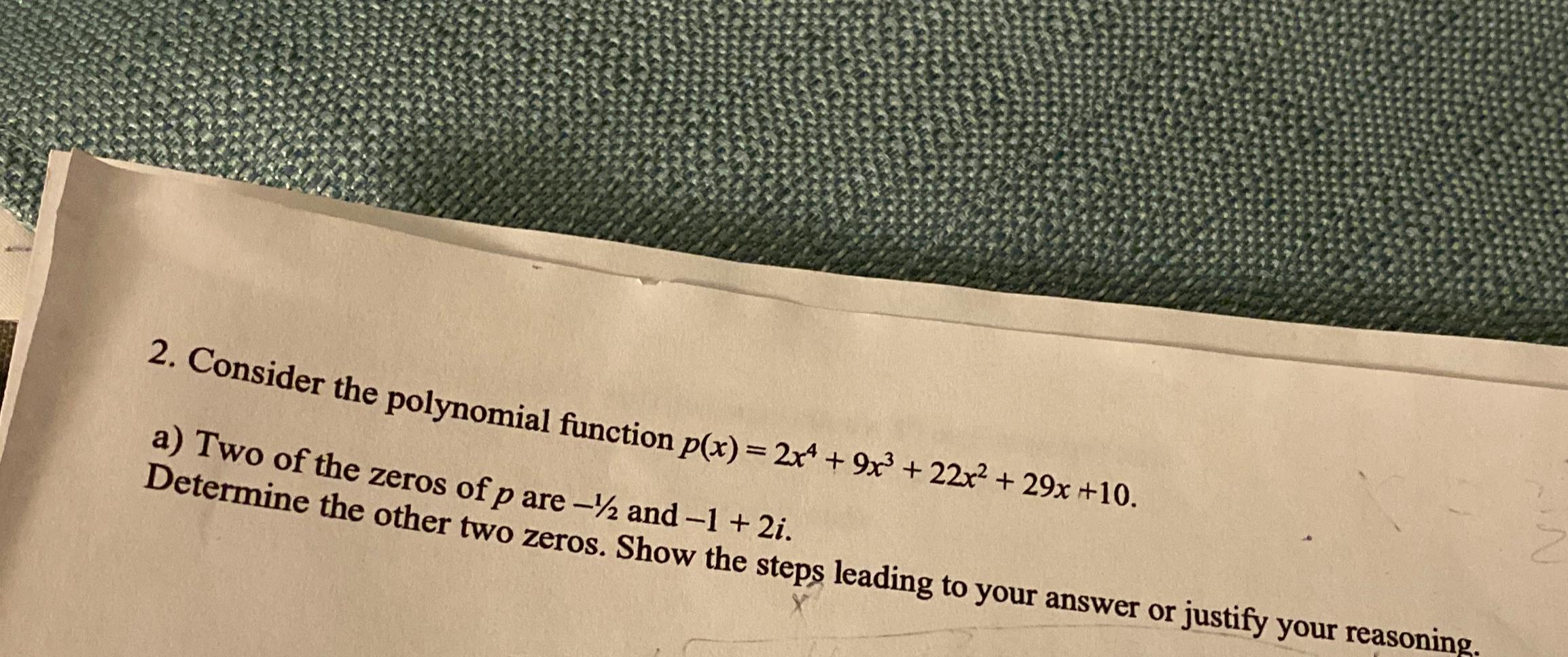 Solved Consider the polynomial function | Chegg.com