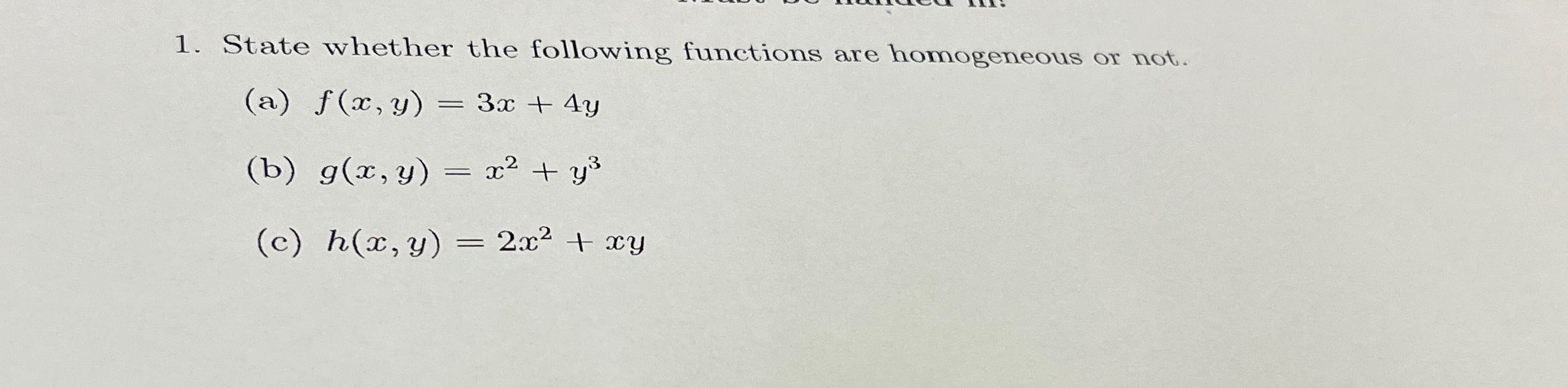 Solved State whether the following functions are homogeneous | Chegg.com