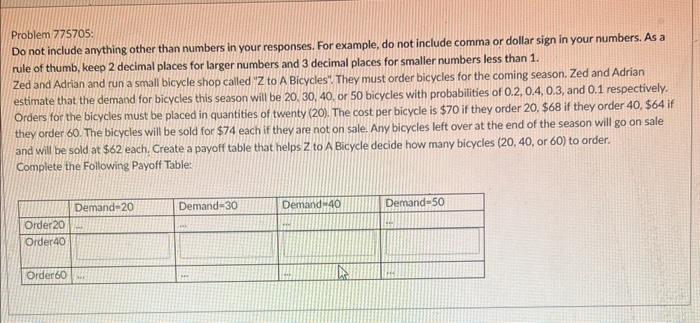 Solved Problem 775705: Do not include anything other than | Chegg.com