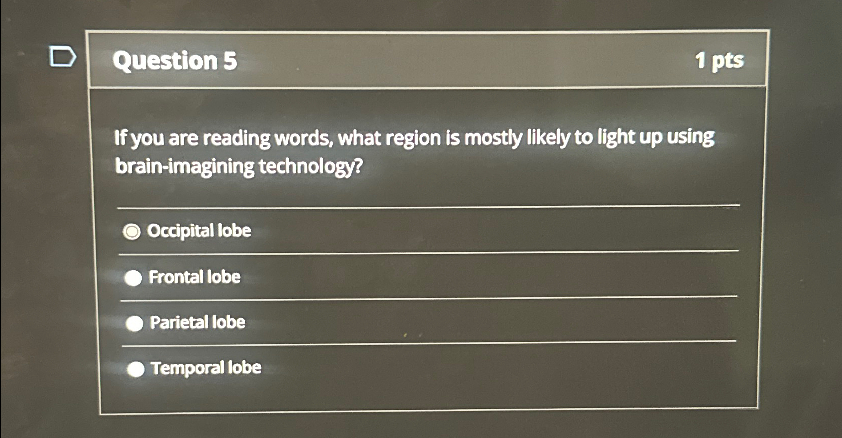 Solved Question 51 ﻿ptsIf you are reading words, what region | Chegg.com