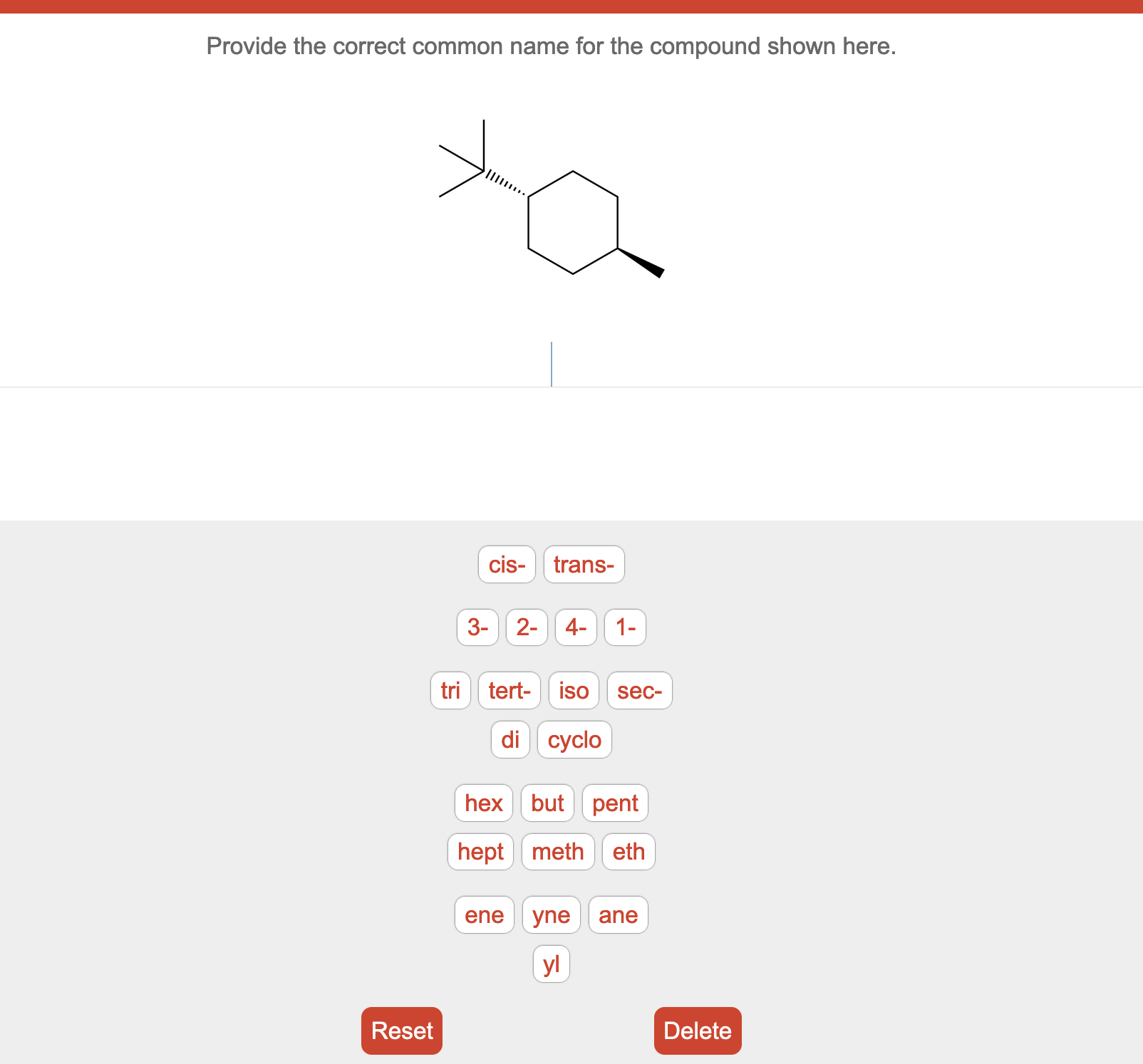 Solved Provide the correct common name for the compound | Chegg.com