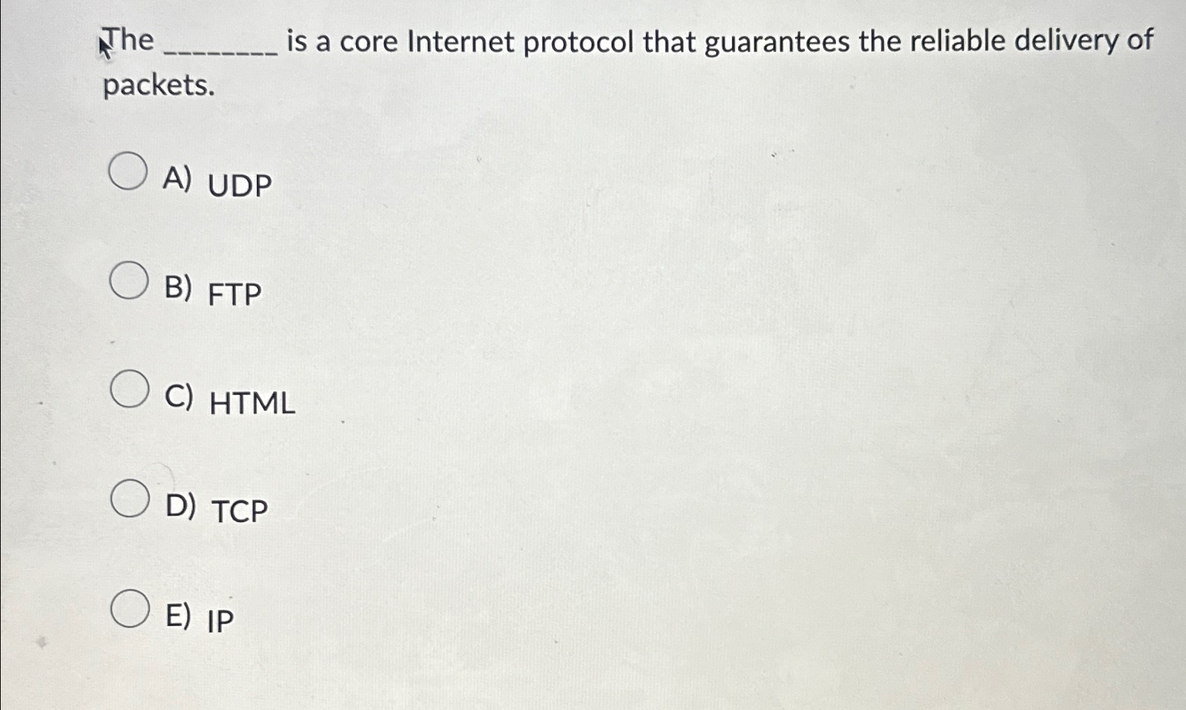 Solved The is a core Internet protocol that guarantees the | Chegg.com