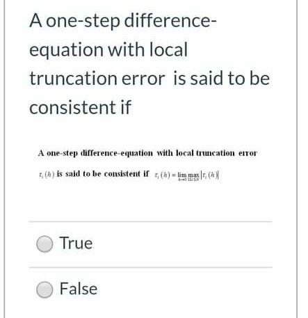 Solved A one-step difference- equation with local truncation | Chegg.com